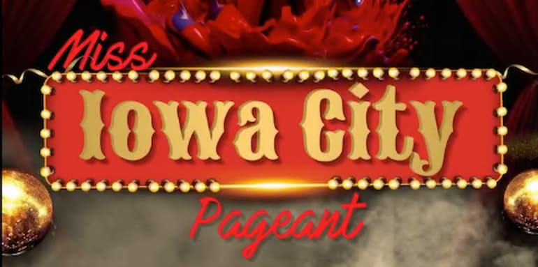 Miss Iowa City Pageant • Iowa City